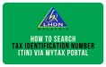 Biztrak | How to Search Tax Identification Number (TIN) via MyTax Portal